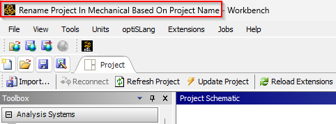 Rename Project in Mechanical Based On Project Name | EDRMedeso Support ...